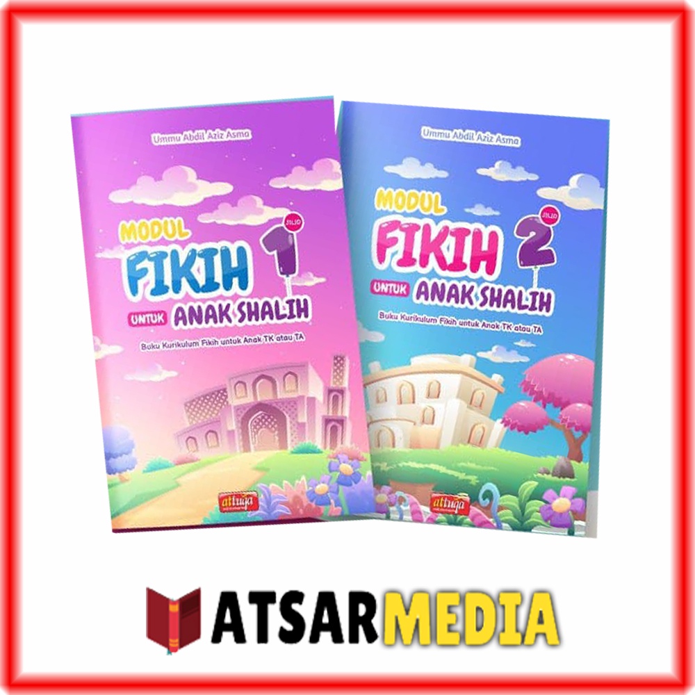 Buku Modul Fikih Untuk Anak Shalih Attuqa Pelajaran Fiqih TK RA ...