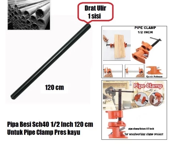Pipa Besi setengah inch Panjang 120 Cm Untuk Pipe Clamp pres kayu 1 ...