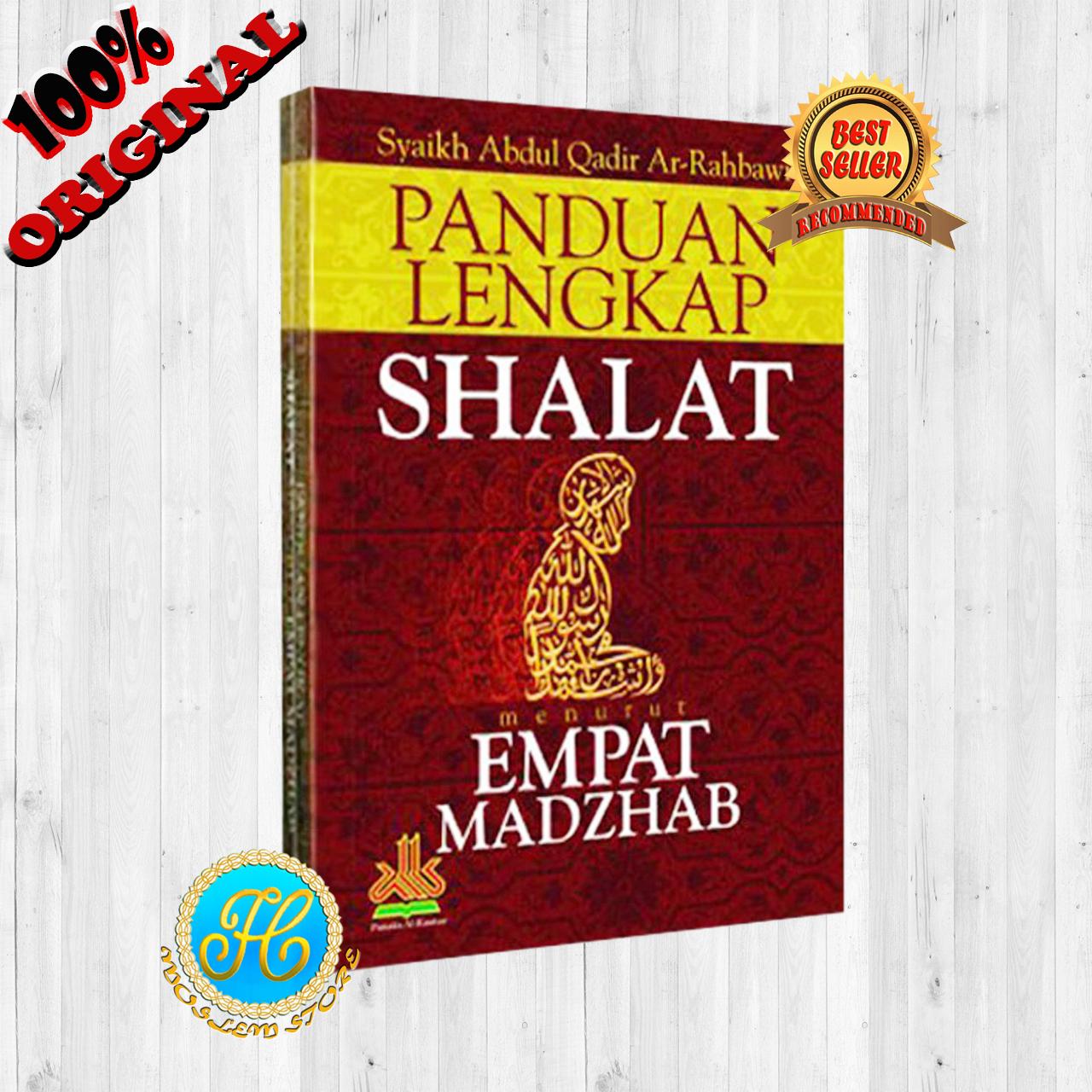 COD / BAYAR DITEMPAT - BUKU PANDUAN LENGKAP SHALAT MENURUT EMPAT MADZHAB - PENERBIT PUSTAKA AL ...