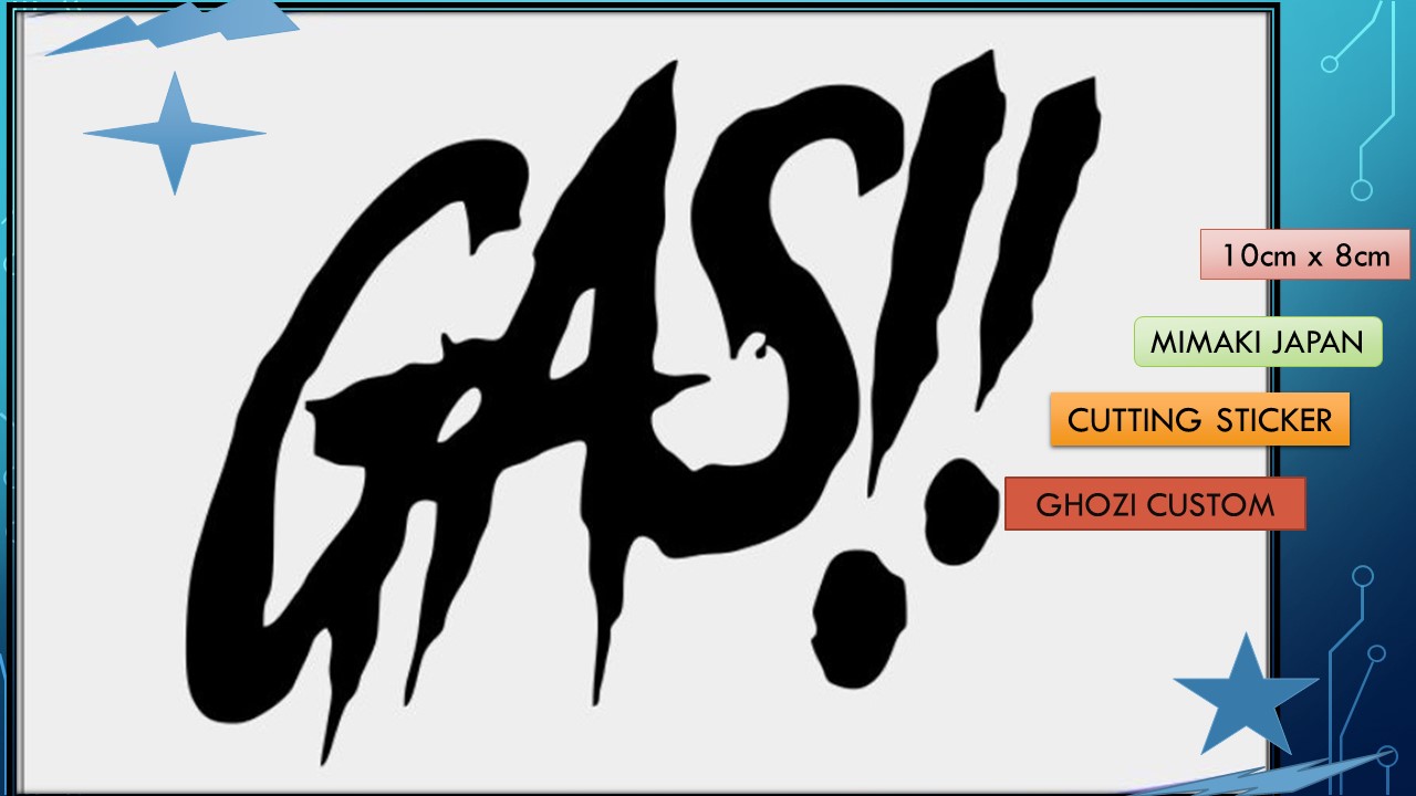 STIKER GAS !! CUTTING STICKER GAS !! VIRAL UNTUK MOTOR DAN MOBIL 10CM X ...