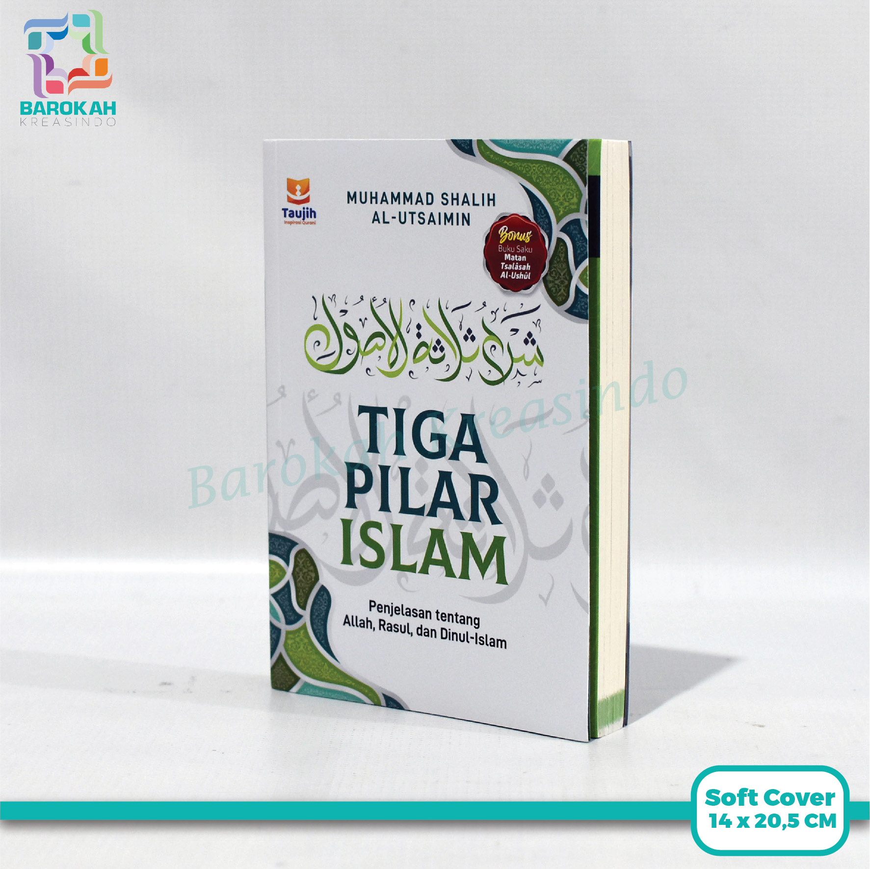 Buku Tiga Pilar Islam – Penjelasan Allah ,Rasul Dan Dinul Islam Taujih ...