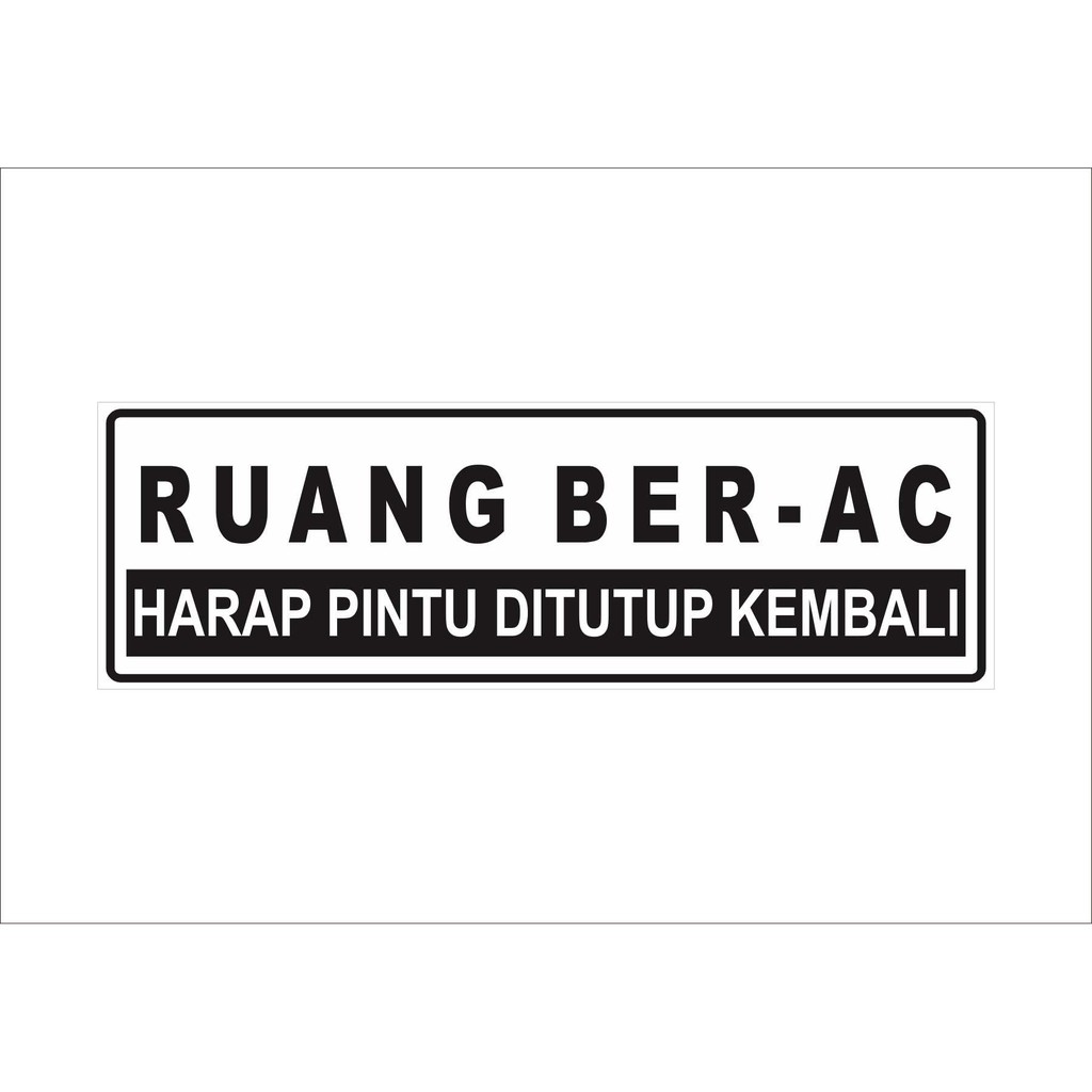 STIKER RUANG BER AC HARAP PINTU TUTUP KEMBALI | Lazada Indonesia