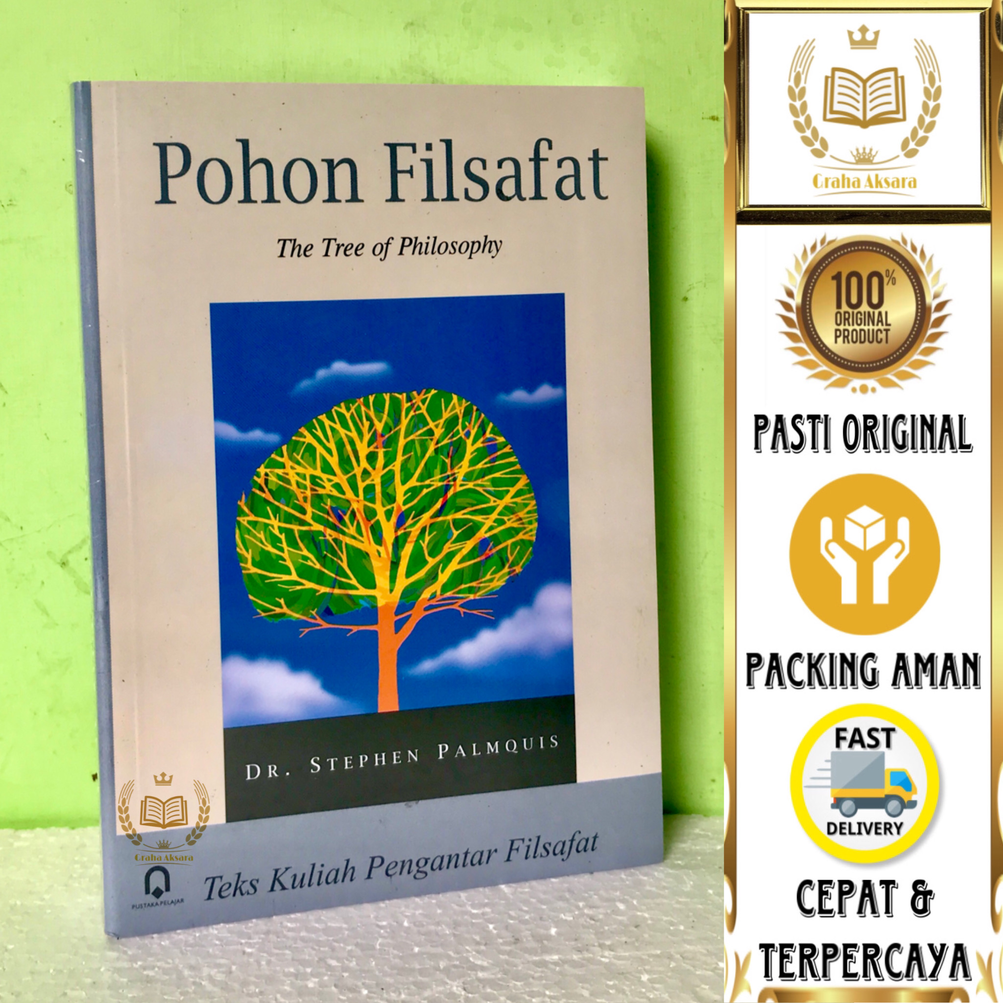 Buku Pohon Filsafat - The Tree Of Philosophy - Dr. Stephen Palmquis ...
