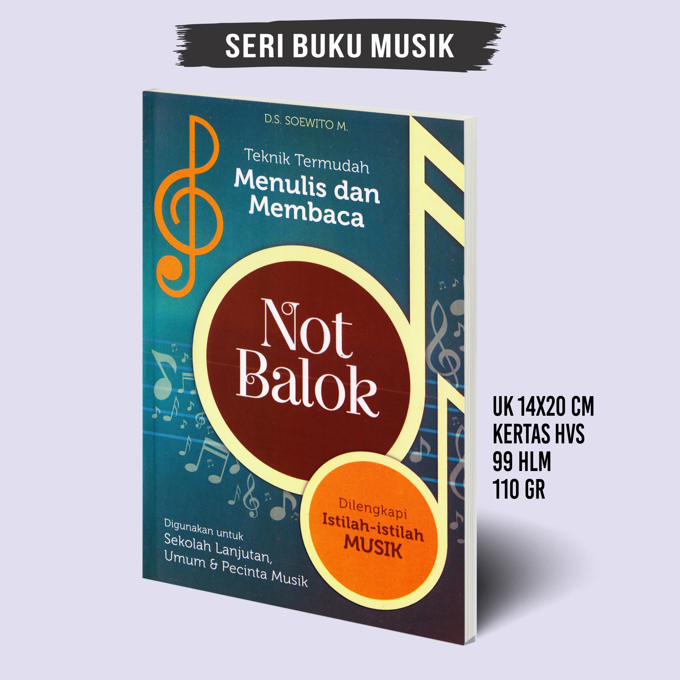 Buku Musik Teknik Termudah Menulis dan Membaca Not Balok - Dilengkapi ...