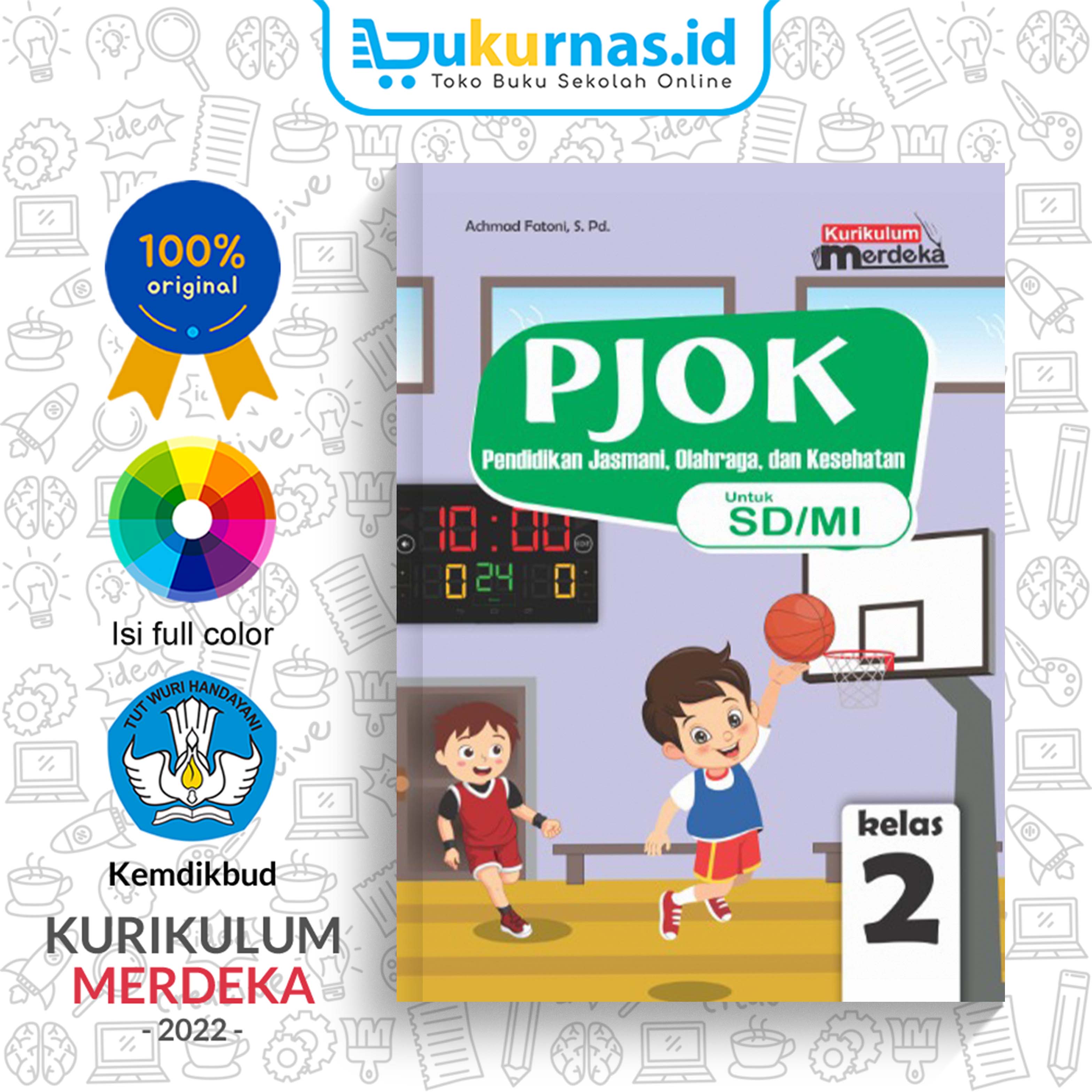 Buku Siswa PJOK SD/MI Kelas 2 Kurikulum Merdeka Kurmer - Achmad Fatoni ... Buku Siswa PJOK SD/MI Kelas 2 Kurikulum Merdeka Kurmer - Achmad Fatoni ...