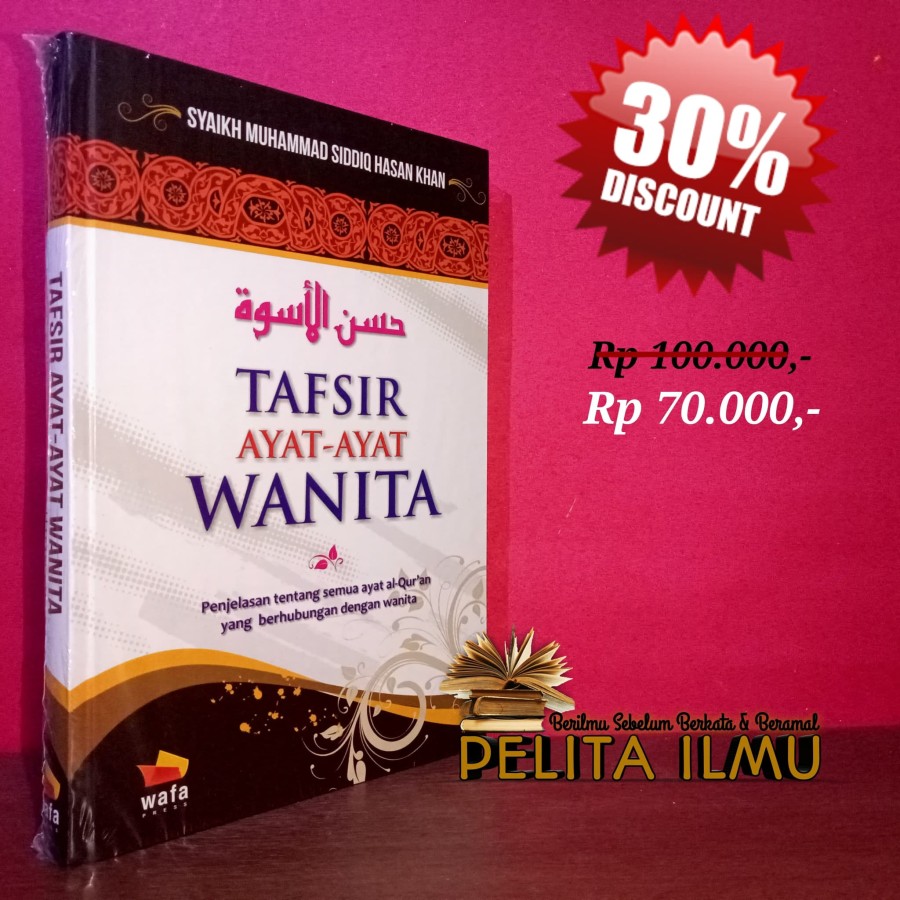 Buku Husnul Uswah Tafsir Ayat-Ayat Wanita - Penjelasan Tentang Semua ...