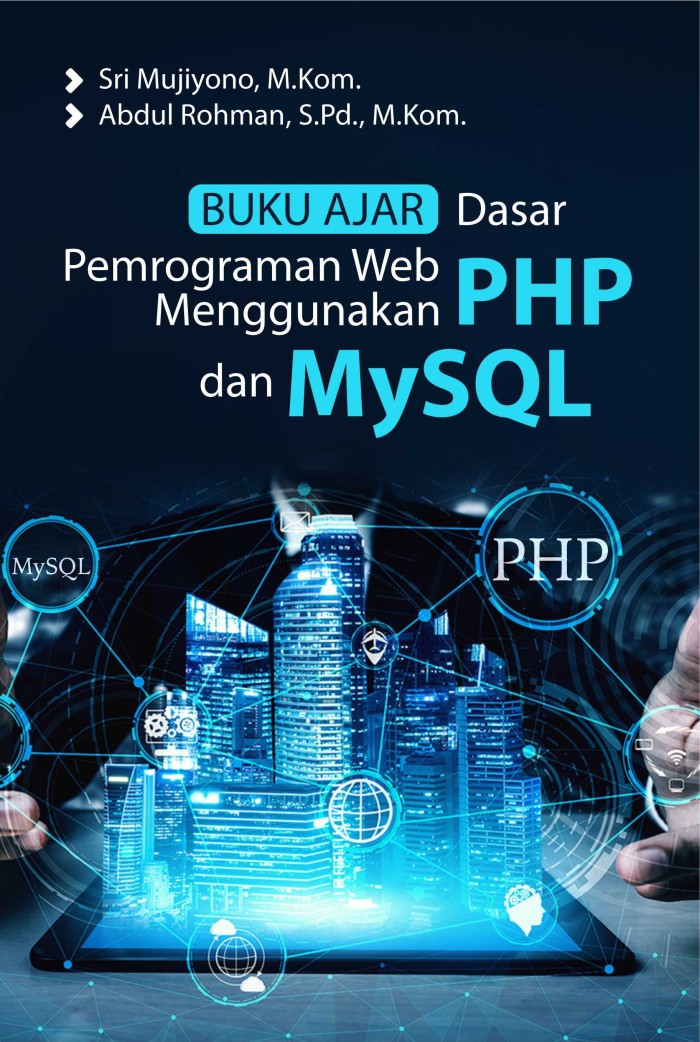 Buku Ajar Dasar Pemrograman Web Menggunakan PHP dan MySQL - Original ...