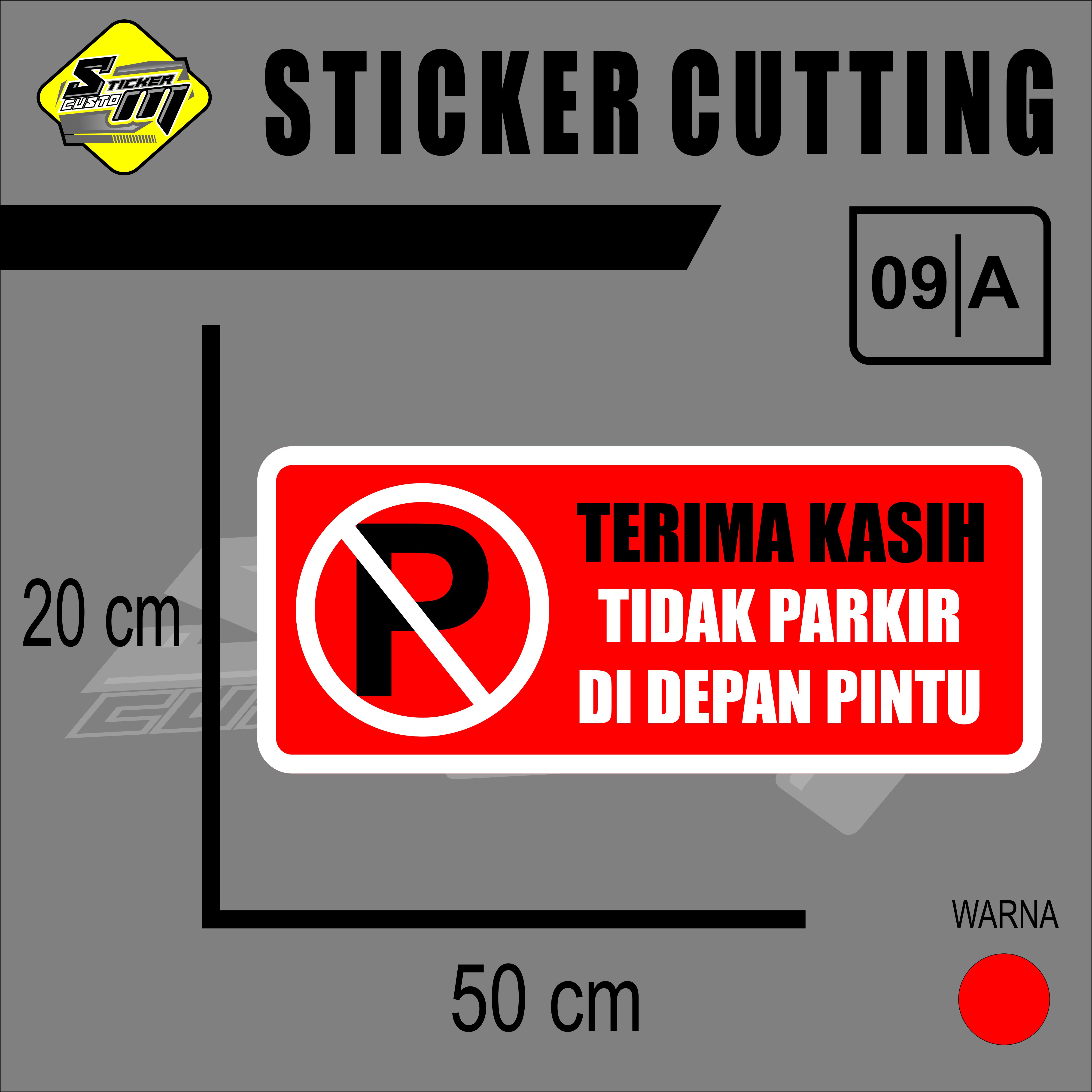 CUTTING Stiker Rambu - Rambu Petunjuk / Sticker DILARANG PARKIR DI ...