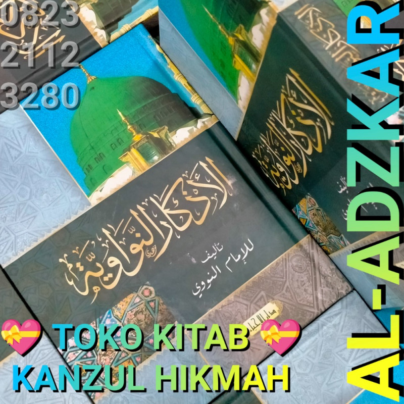 AL ADZKAR AZDKAR ADKAR AZKAR AN NAWAWIYYAH NAWAWIYAH AL MUNTAKHABAH ...