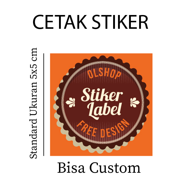Cetak Stiker Custom Free Design, Ukuran 5x5 cm atau Custom | Lazada ...